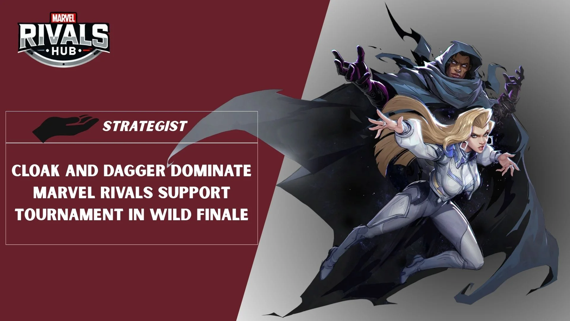 Cloak en Dagger domineren Marvel Rivals supporttoernooi in wilde finale ...